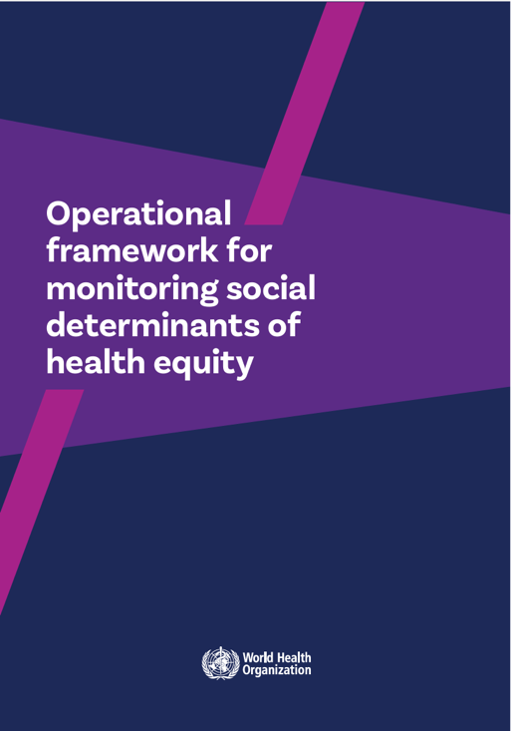Two New WHO Resources on the Social Determinants of Health and ...